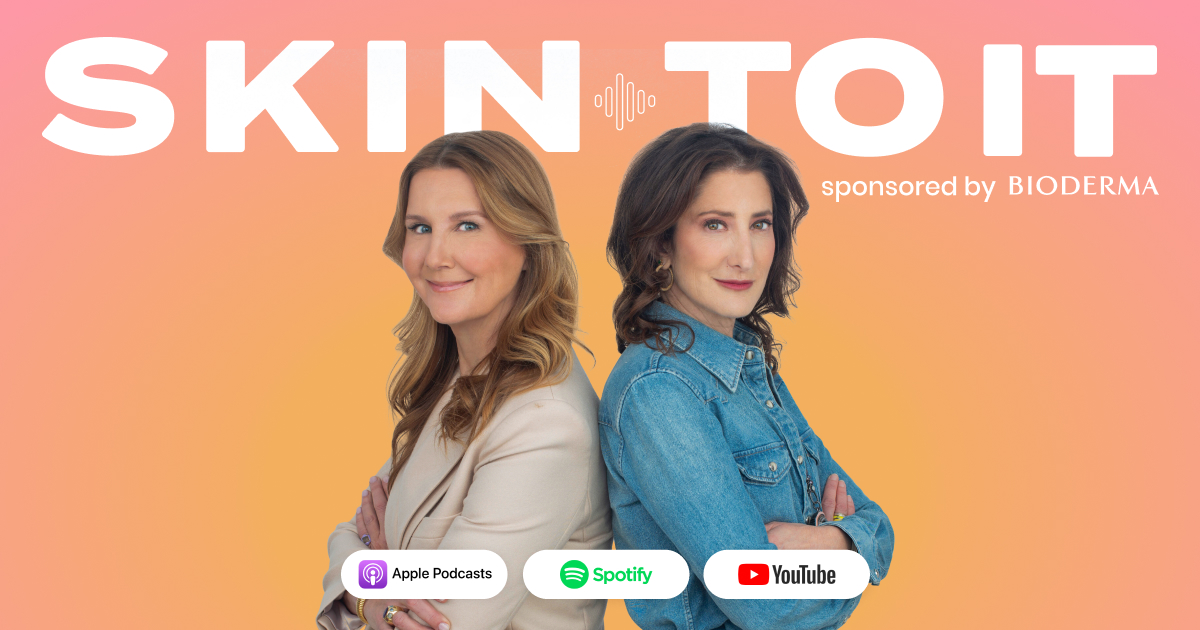 Skin to It Podcast – Your Guide to Healthy Skin, Beauty & Real Talk